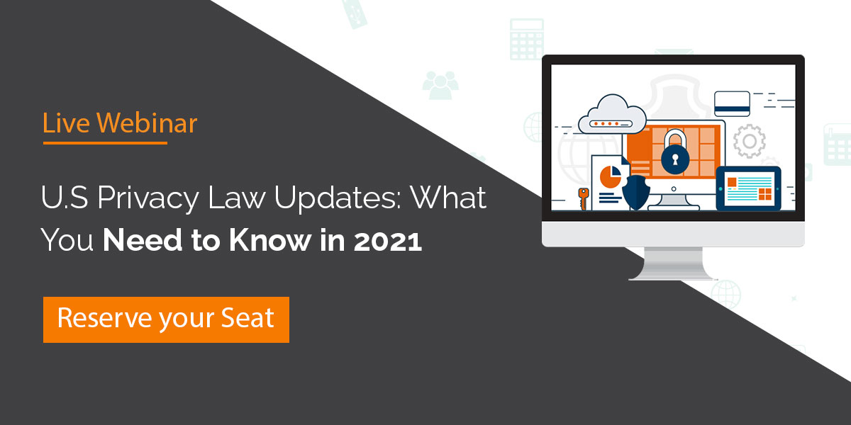 U.S Privacy Law Updates: What You Need to Know | On-Demand Webinar