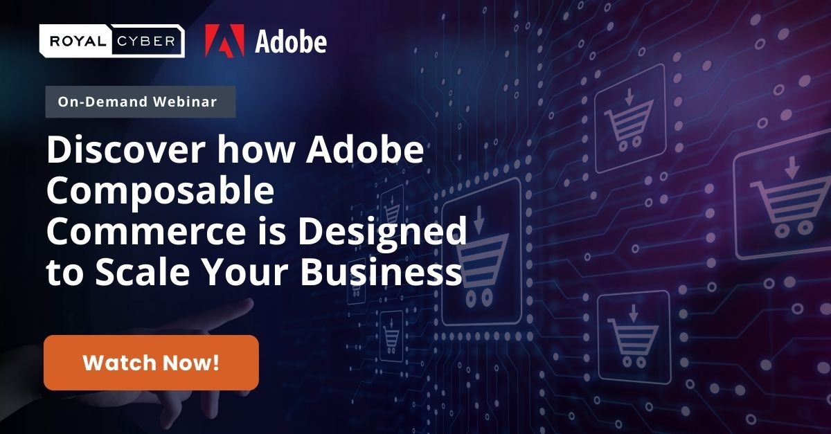 Discover how Adobe Composable Commerce is Designed to Scale Your ...