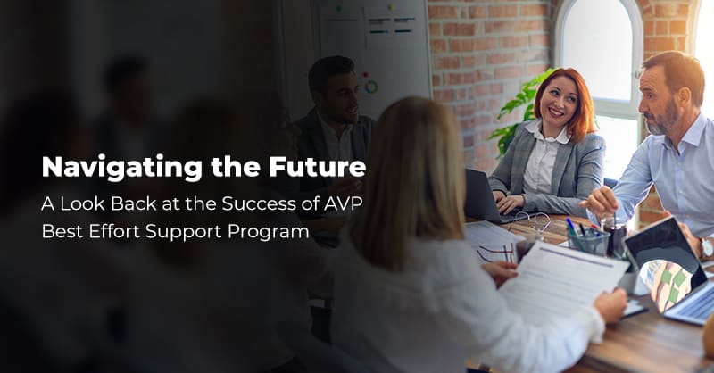 AVP Best Effort Support Program: Navigating Challenges