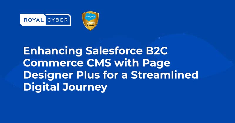 Page Designer Salesforce | Optimizing Commerce Cloud