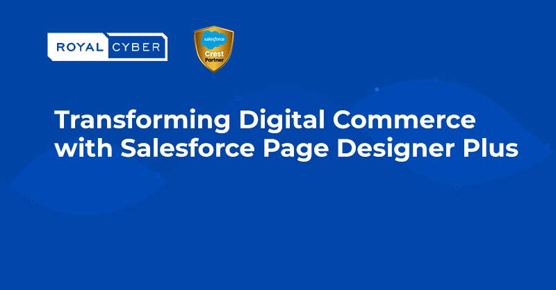 Salesforce Commerce Cloud Page Designer | Case Study