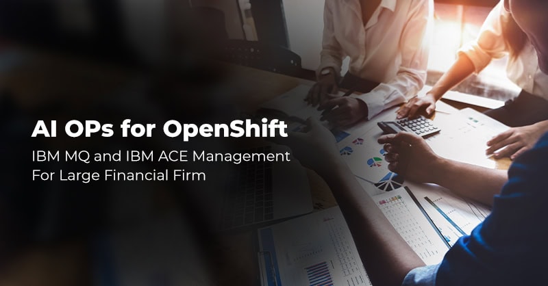 AI OPs for OpenShift - IBM MQ & ACE Management
