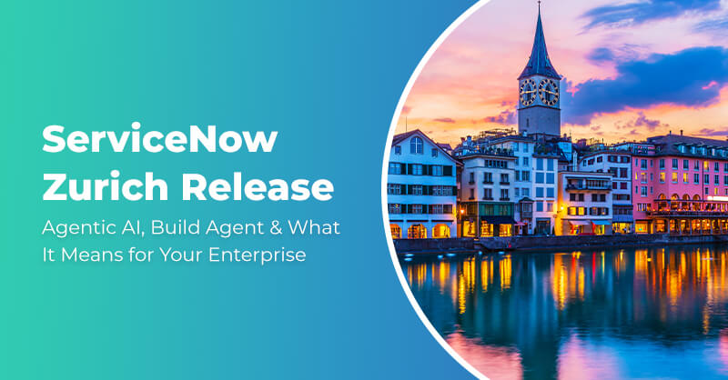 ServiceNow Zurich Release: AI for Enterprise